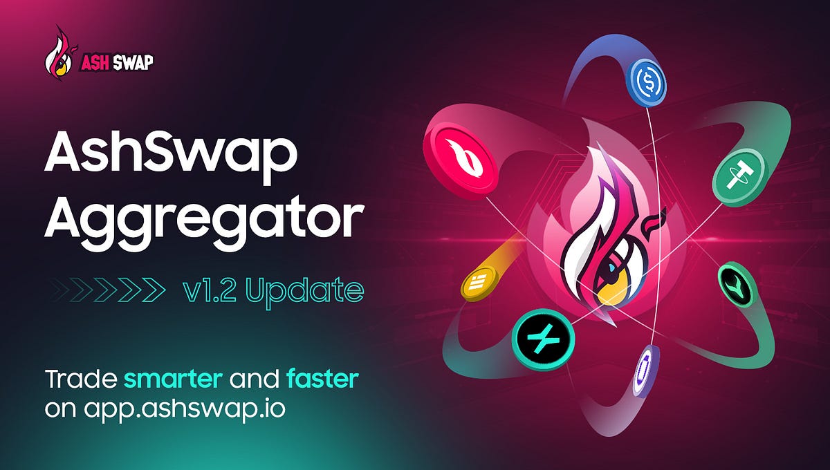 Introducing Aggregator v1.2: Enhanced Efficiency and Performance | by AshSwap | Medium