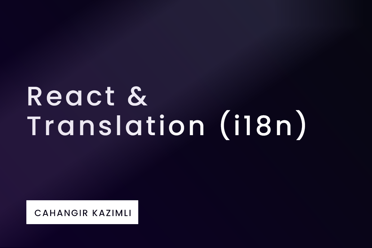 React`da tərcümə sistemi. Salamlar. Bu gün React`da , i18n paketi… | by Jahangir Kazimli | Medium