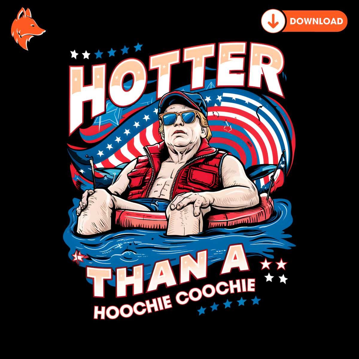 Hotter Than A Hoochie Coochie Donal Trump PNG - Billy Elston - Medium