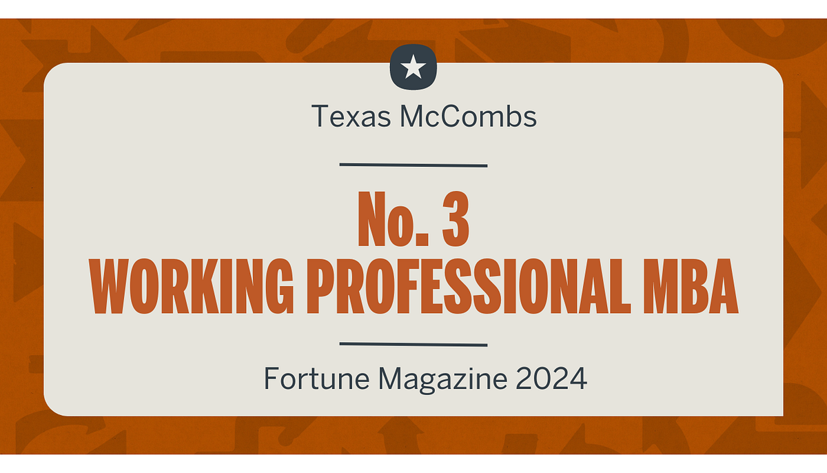 Texas Working Professional MBA No. 3 in Nation | by Texas McCombs ...
