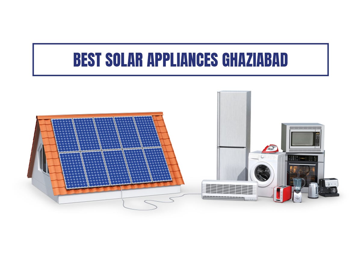 Step- by- Action Overview for installing the best solar appliances ...