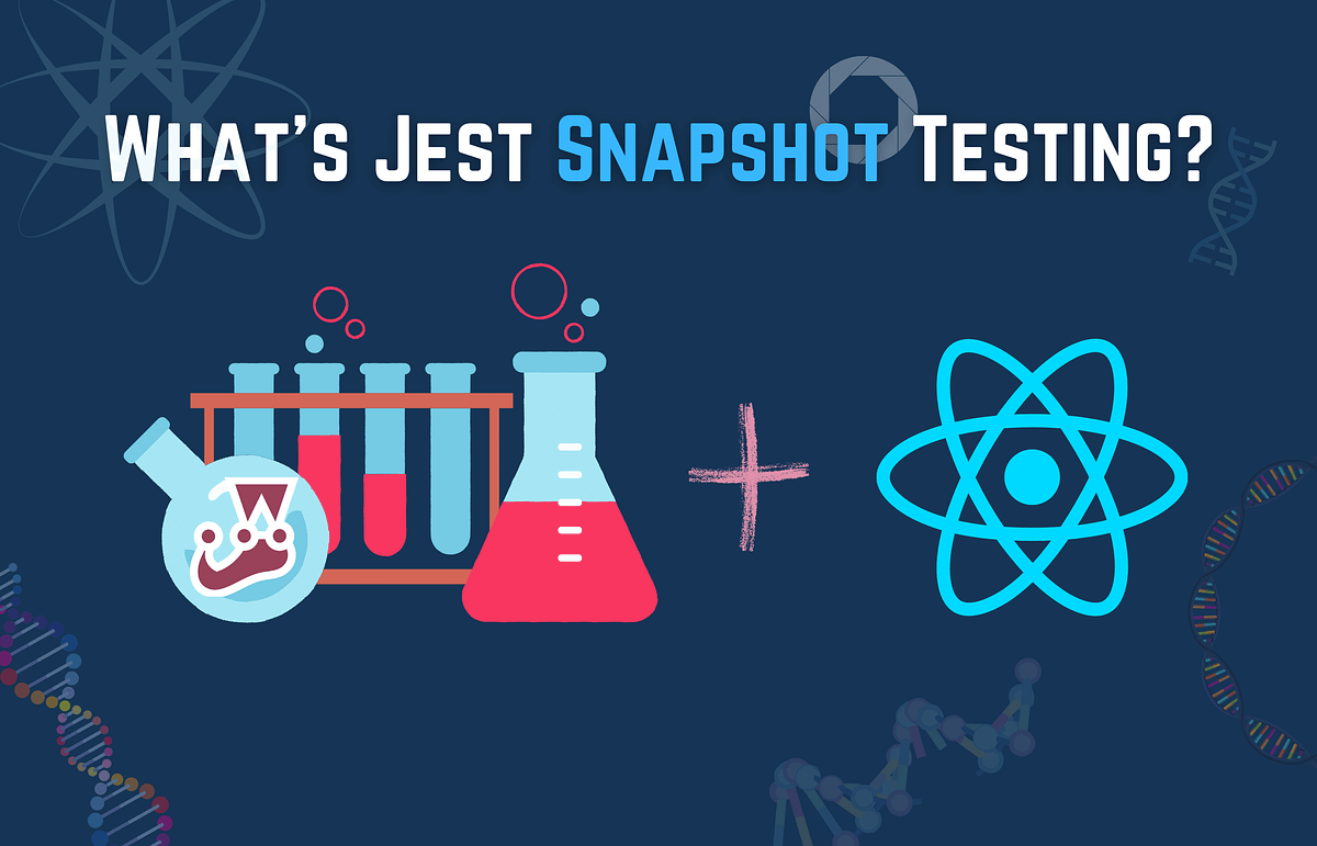 How to Create a Jest Snapshot Test in React | by FAM | Level Up Coding