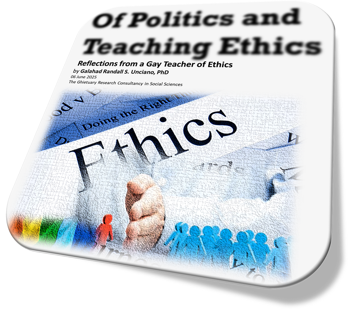 Of Politics and Teaching Ethics. (June 2025) | by Galahad Randall ...