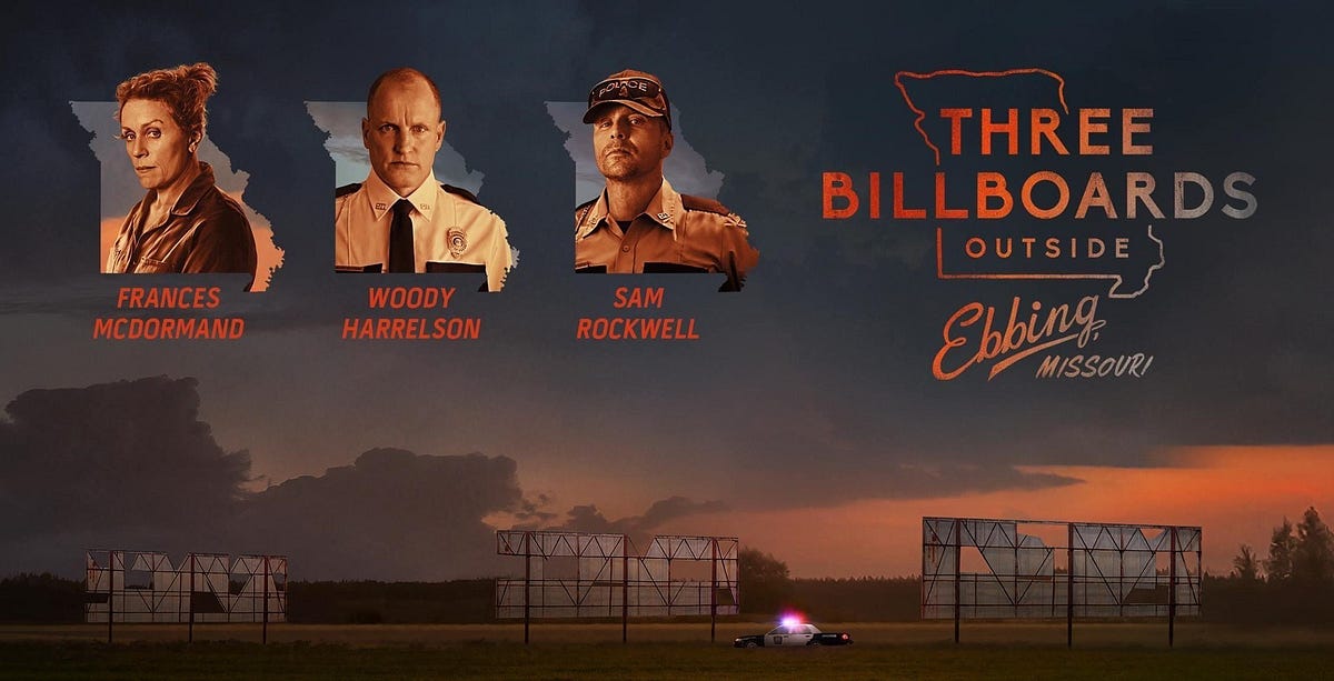 Three Billboards Outside Ebbing, Missouri: An Analysis | by Nezih ...