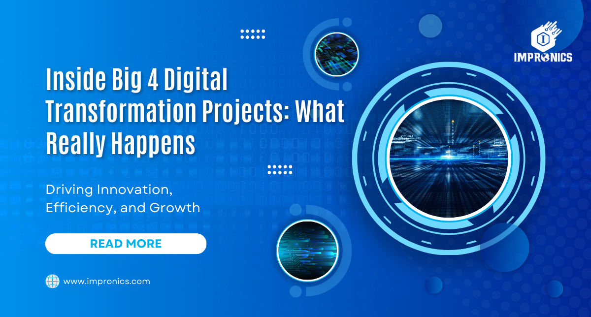Inside Big 4 Digital Transformation Projects: What Really Happens | by ...