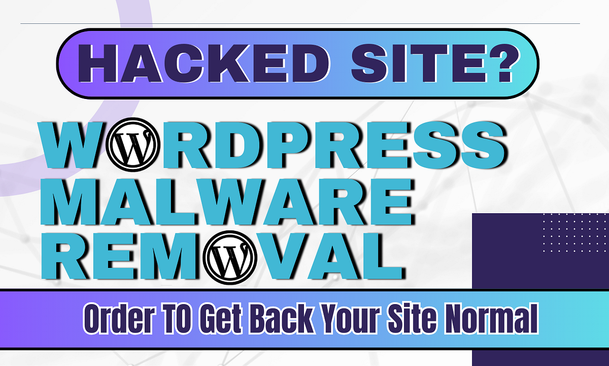 WordPress Malware Removal: We’re the Best! | by Sk. Md. Faim Tazoar Tushar | Oct, 2023 | Medium