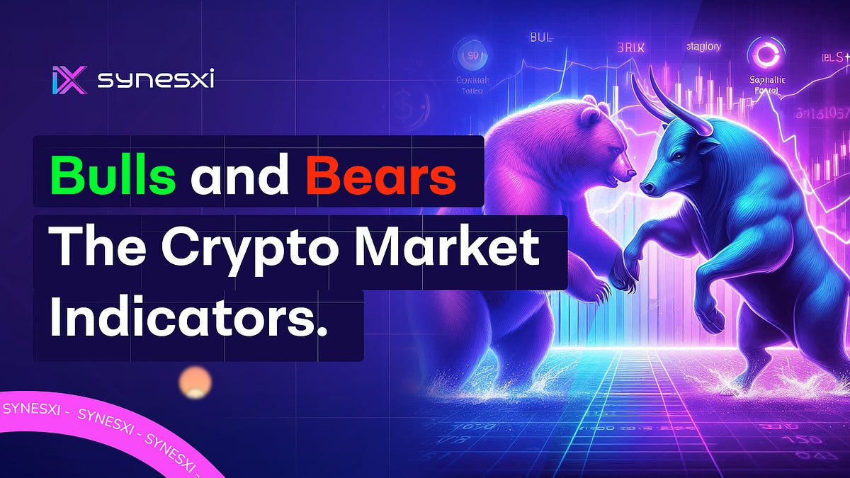 Bulls and Bears. The Crypto Market Indicators. | by Synesxi | Aug, 2024 | Medium