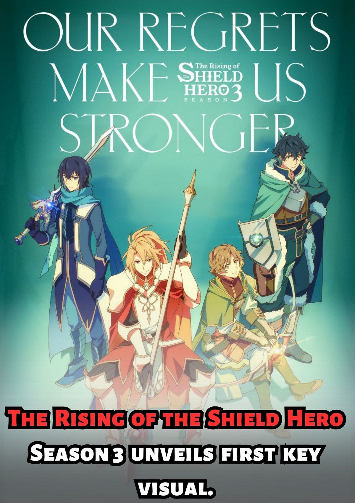 The Rising of The Shield Hero Season 3 Unveils First Key Visual ...