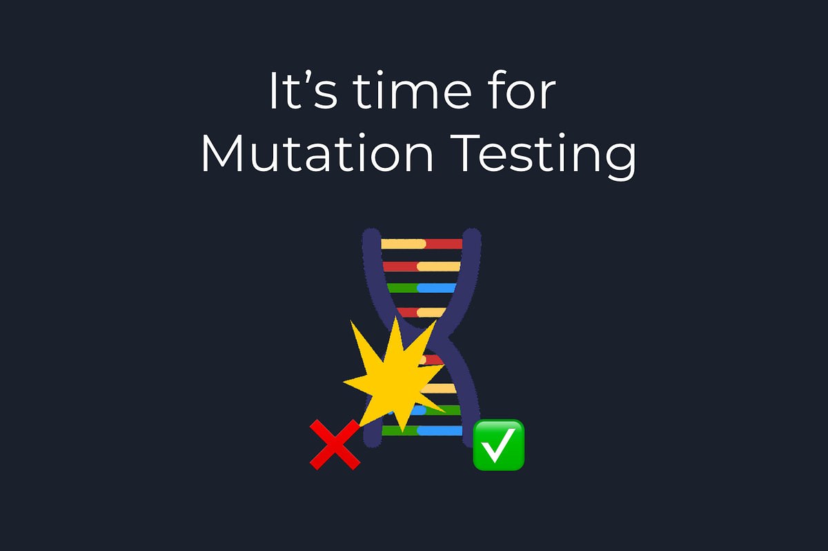 Who watches the watchers? Mutation Testing | by GoodNotes | Engineering ...