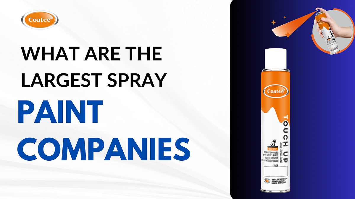 What are the largest spray paint companies? | by Coatee_Spray | Dec ...