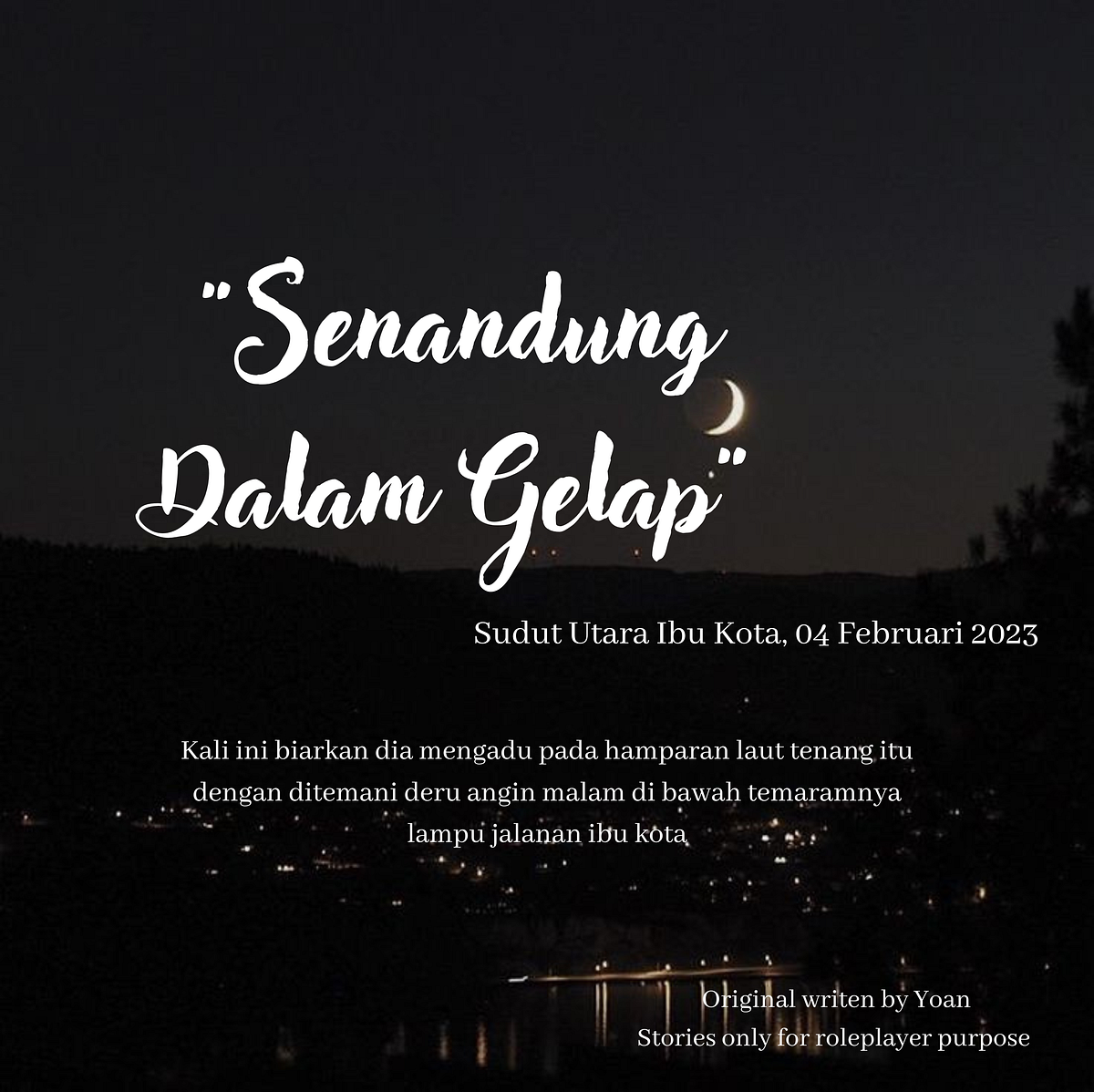“Senandung Dalam Gelap”. Senandung Dalam Gelap | by Lavani | Medium