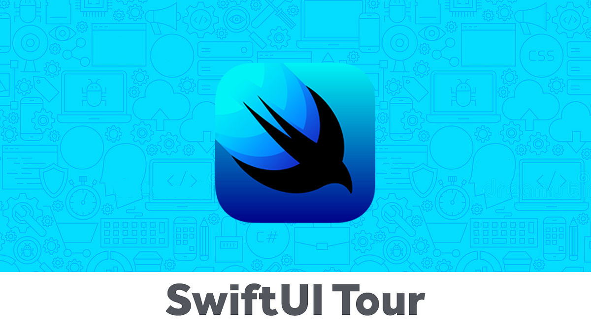 A SwiftUI Tour. SwiftUI is a new way to build your UI… | by ...