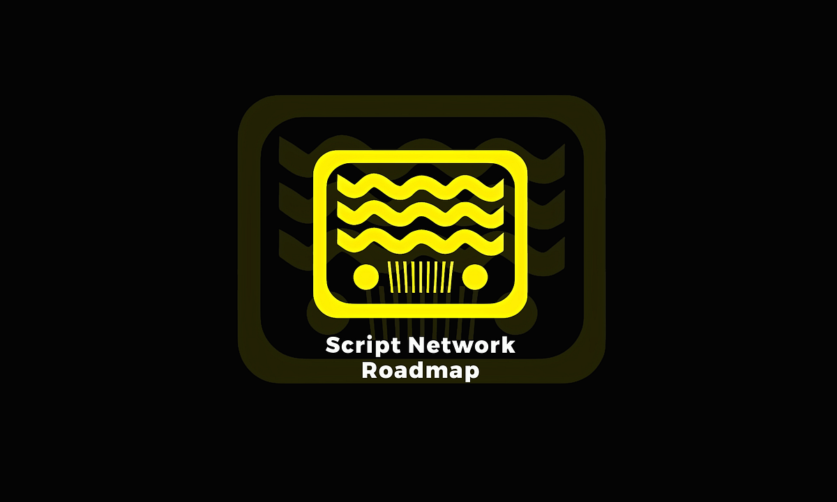 Script Network : Roadmap. Every project always have a roadmap… | by Amiou | Medium