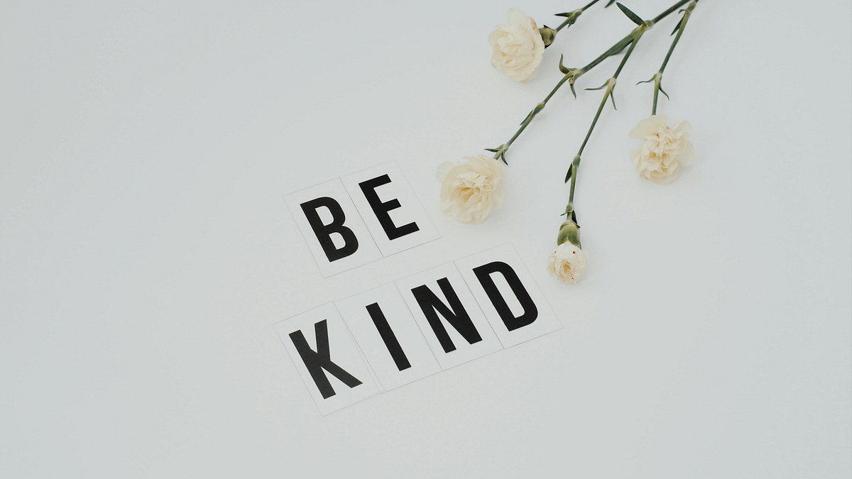 Why Your ‘Kindness’ Is Making People Lose Respect for You | by Mona ...