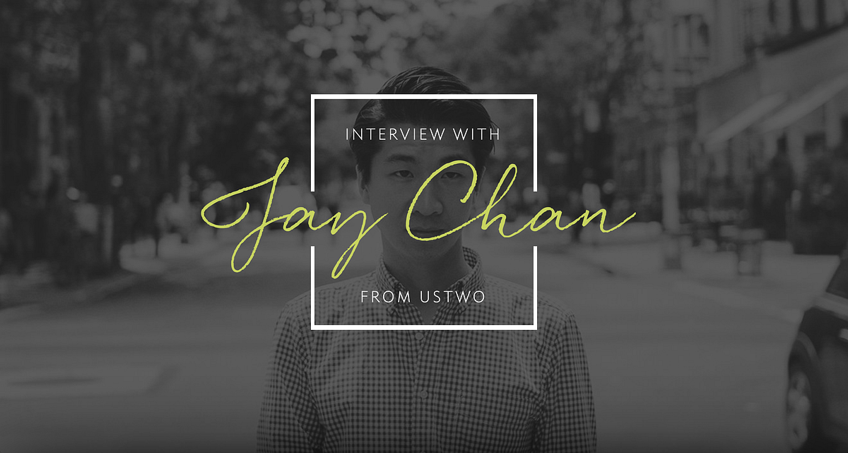 Jay Chan from UsTwo. Jay Chan is a digital product designer… | by Chris ...