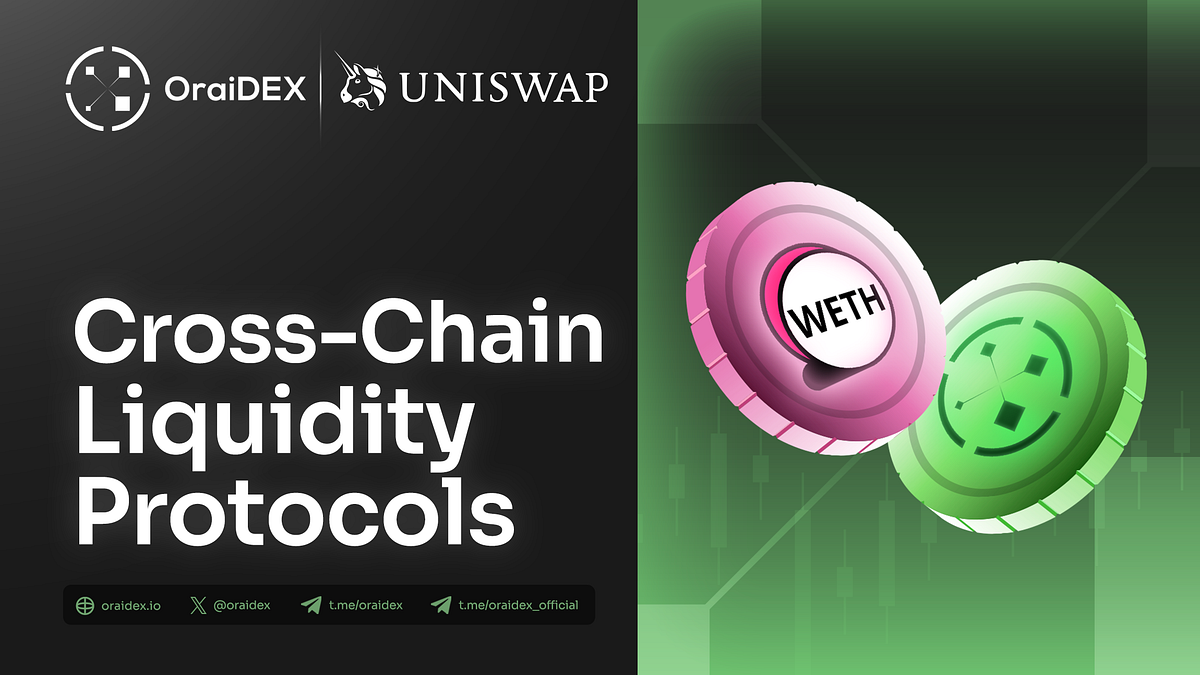 Building Beyond Oraichain: OraiDEX’s Cross-Chain Liquidity Protocols | by Oraichain Labs ...