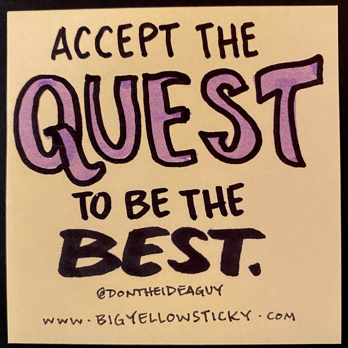 Do you accept this Quest? 🟨 Big Yellow Sticky - Big Yellow Sticky - Medium
