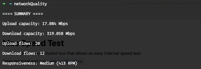 The Mac OS has an included tool that allows an easy internet speed test ...