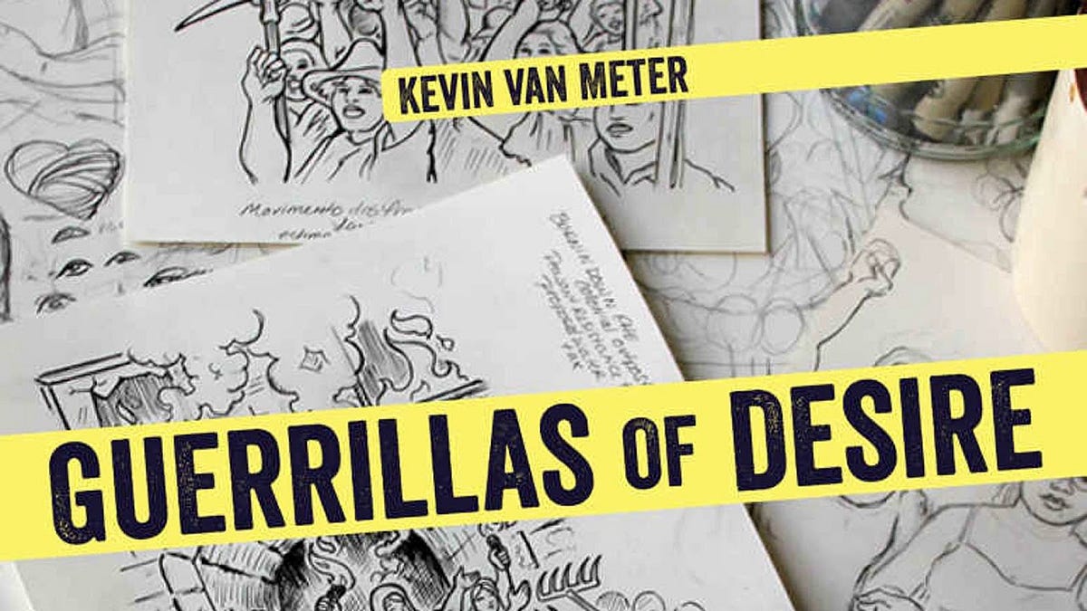 Guerrillas of Desire: Notes on Everyday Resistance and Organizing to ...