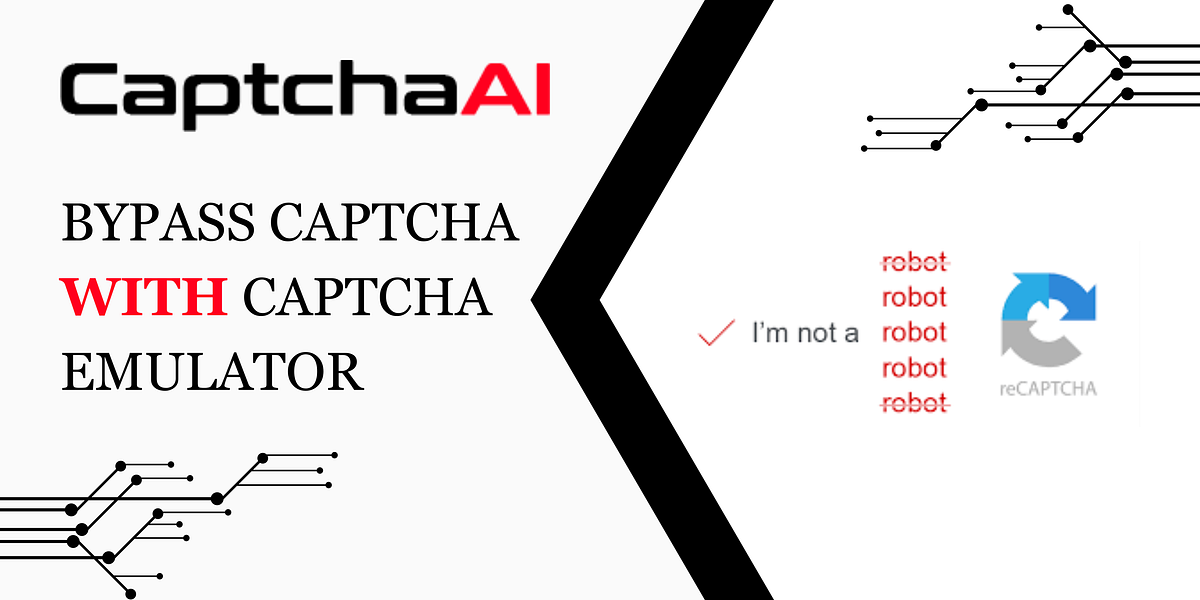 Bypass all types of Captcha with Captcha Emulator | by Global Tech | Feb, 2024 | Medium