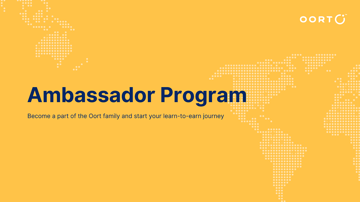 Join the Oort Ambassador Program and Help Shape the Future of Web3 | by ...