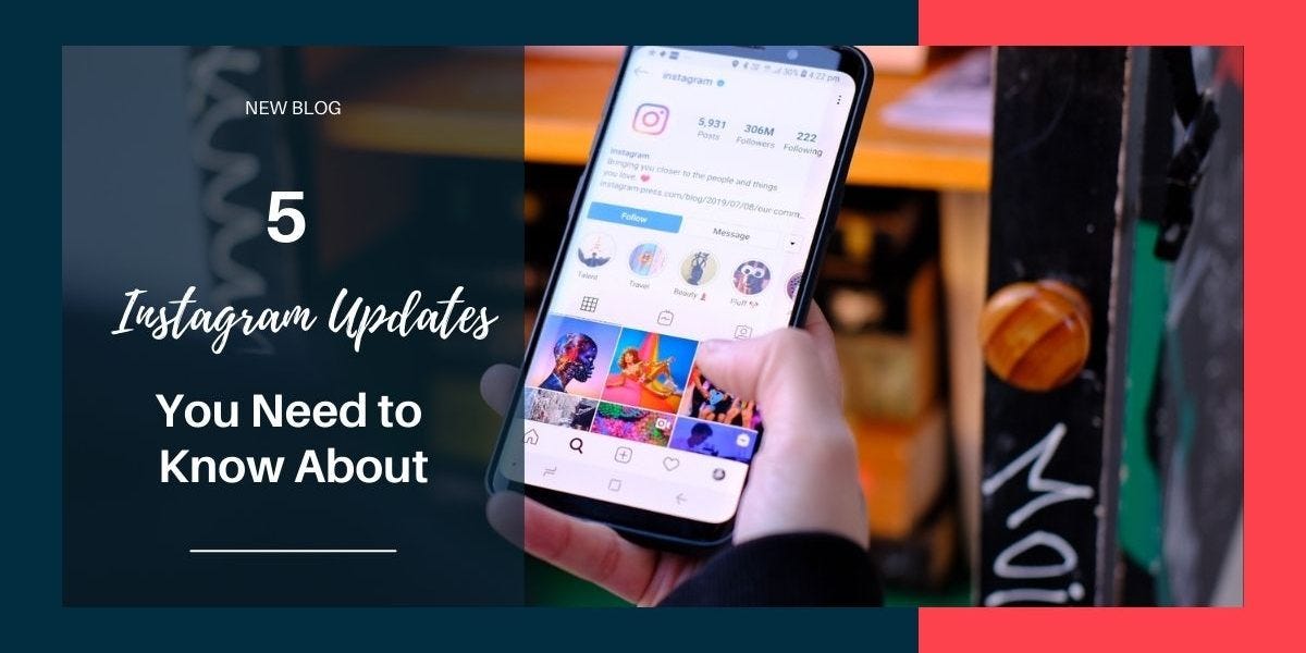 5 Instagram Updates You Need to Know About | by Big Domino Marketing ...
