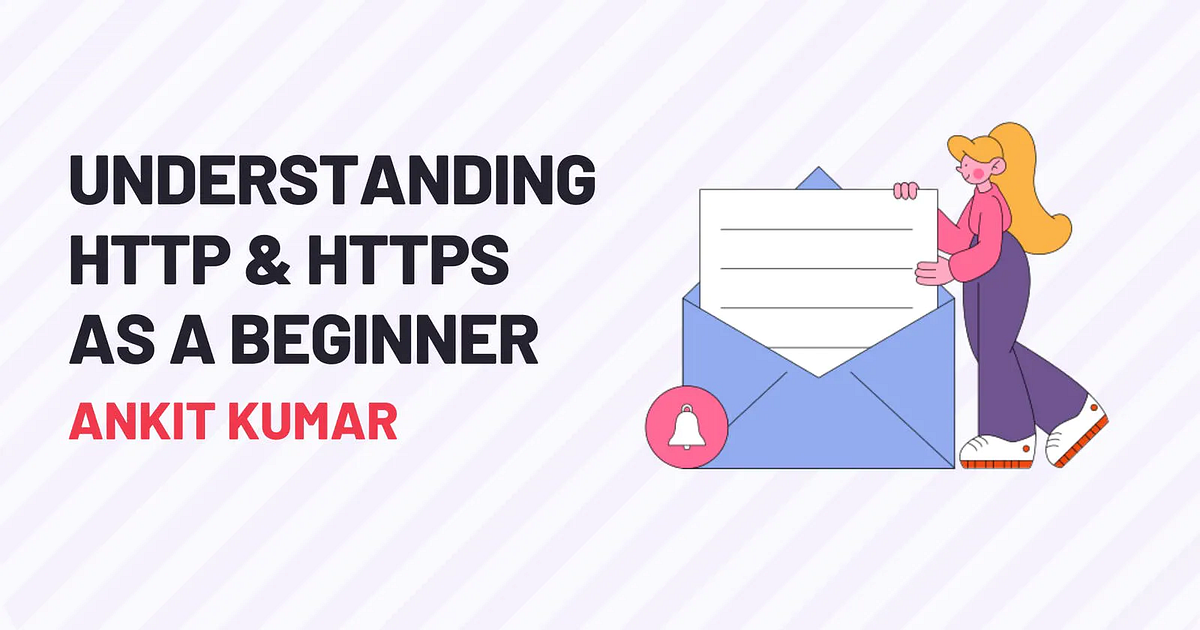 Understanding HTTP and HTTPS as a Beginner | by Keploy Students Blogs ...