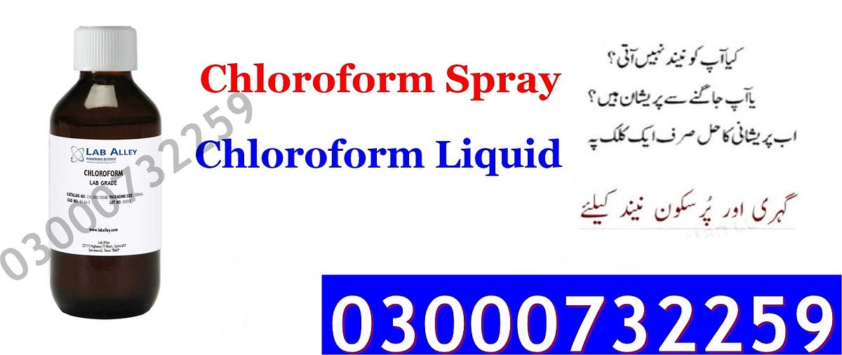 Chloroform Spray in Dadu #03000732259 | by Raju Khan | Medium