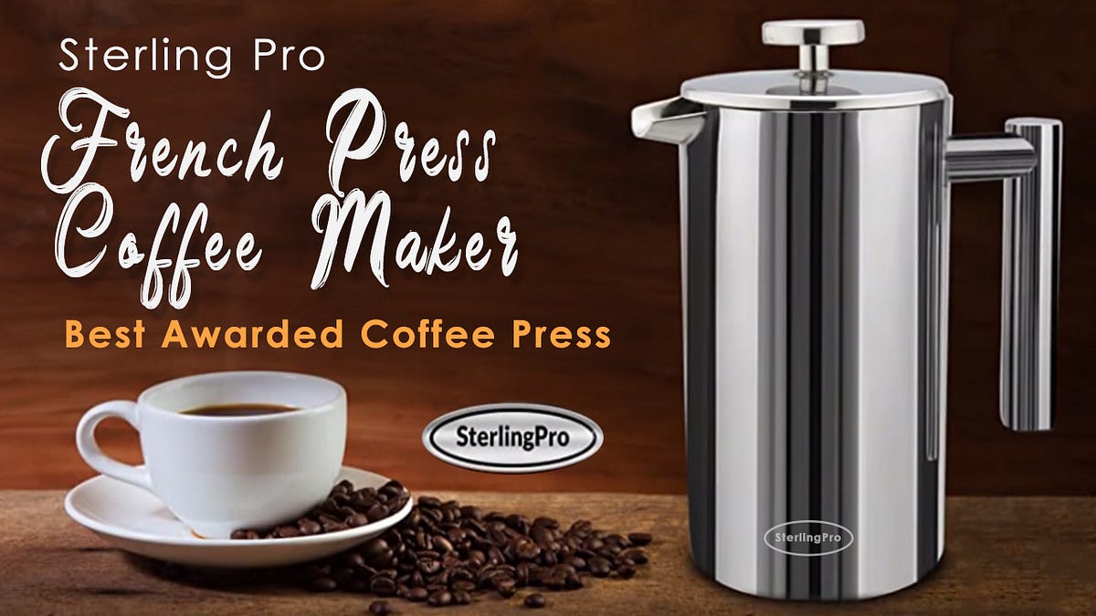 SterlingPro French Press Coffee Maker | Best Awarded Coffee Press | by ...