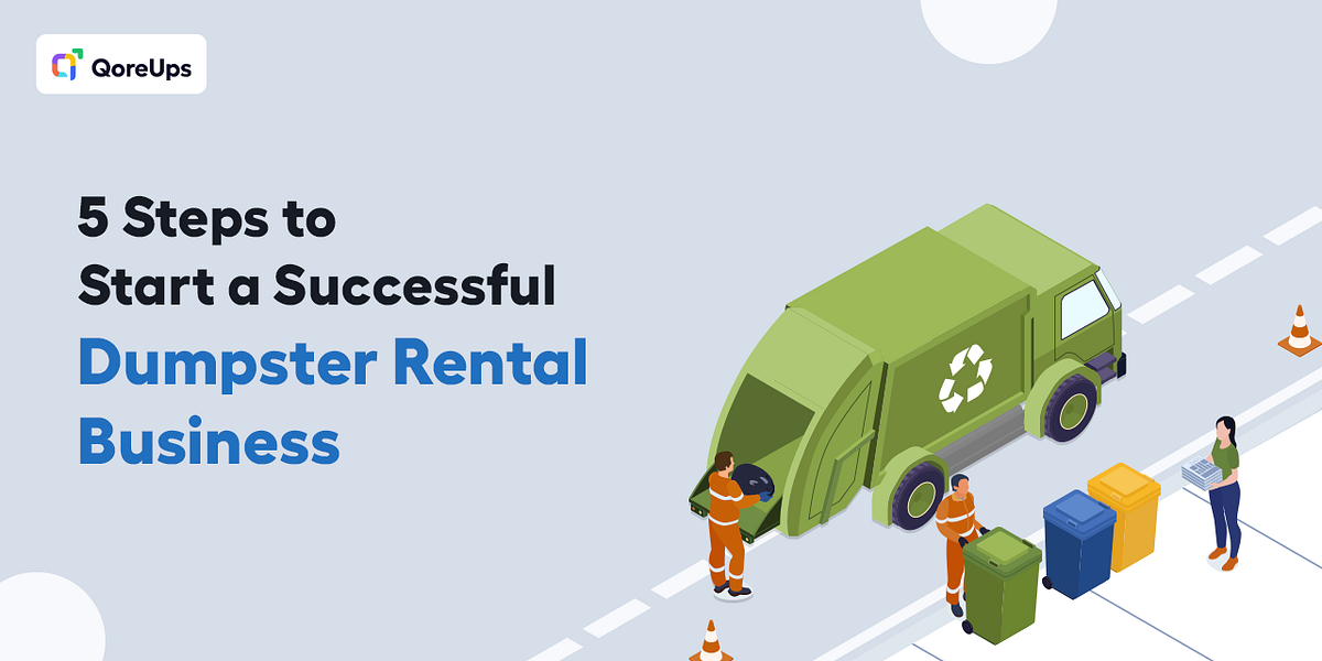 Start A Successful Dumpster Rental Business in USA | 2024 | Medium