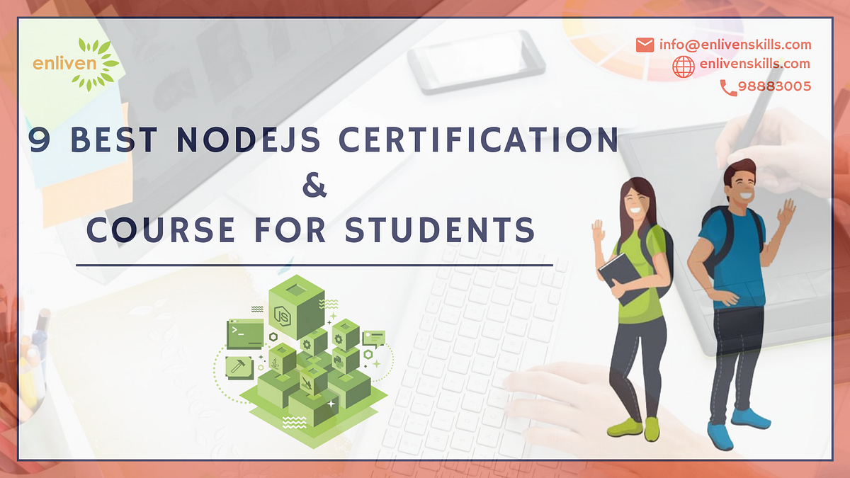 9 Best NodeJs Certification & Course for Students | Enliven Skills | by ...