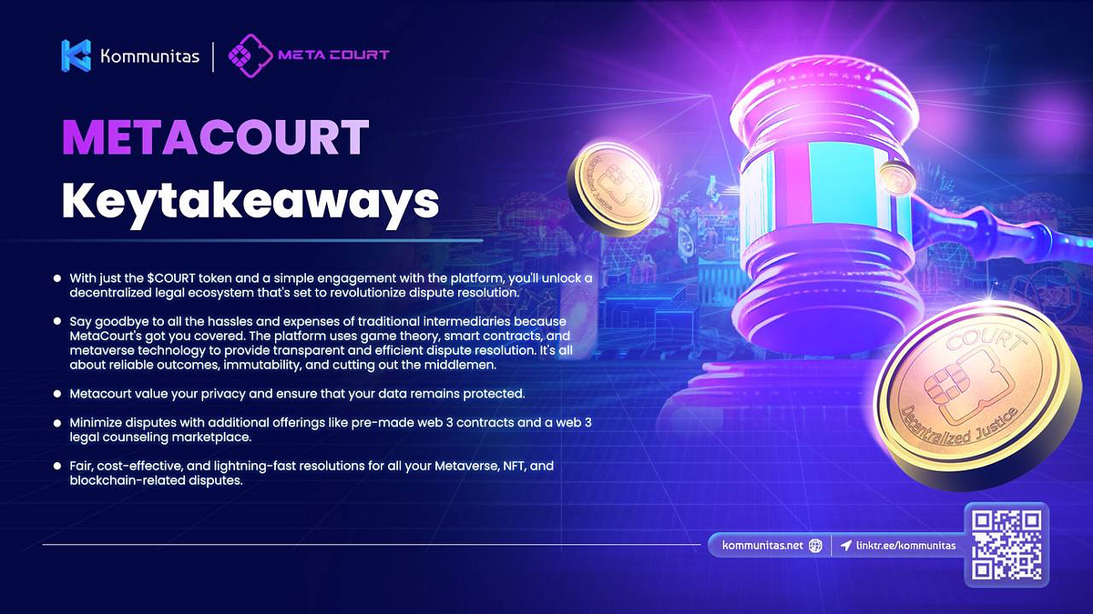 MetaCourt Key Takeaways. Dear, $KOMmunity! | by Kommunitas Official ...