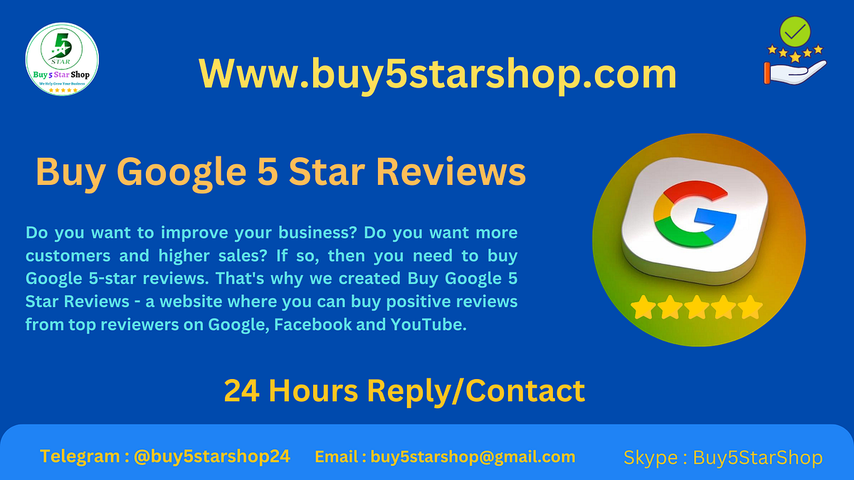 Buy Google 5 Star Reviews for sell | by Seo Expert Imail | Medium