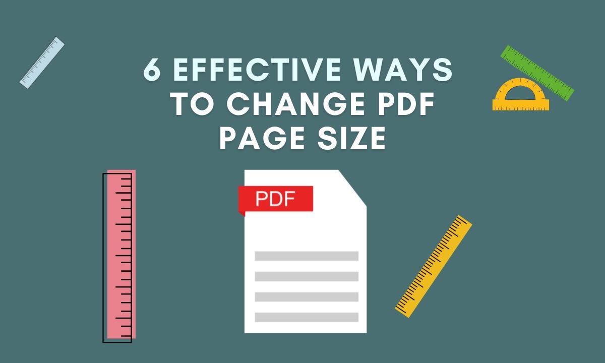 6 Effective Ways to Change PDF Page Size | by Rachel Howe | Medium