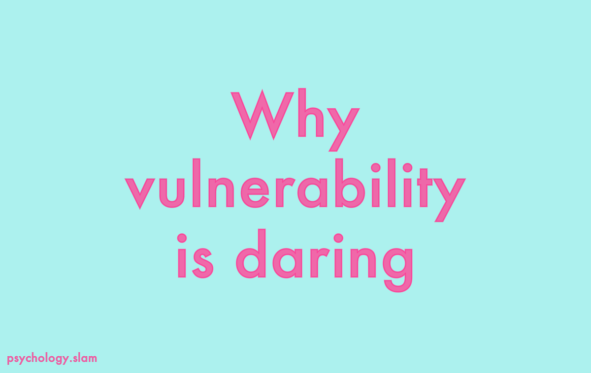 Why vulnerability is daring. I believe real intimacy — whether in… | by ...