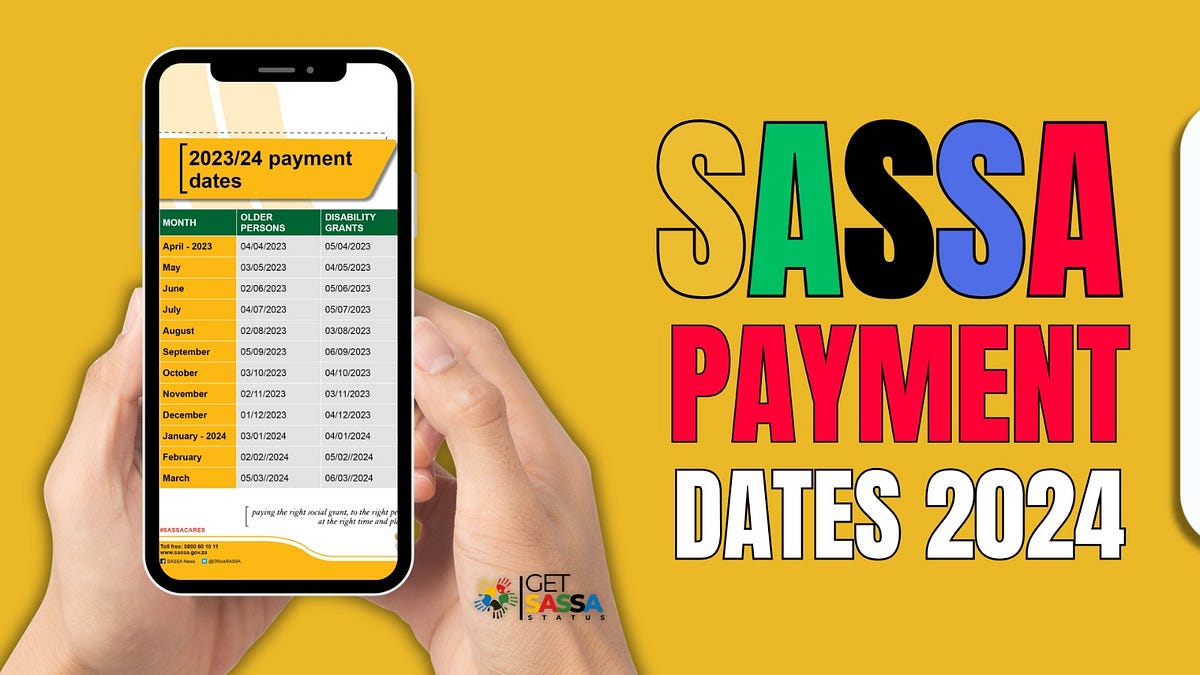 Understanding Payment Dates of SASSA | by Shaun | May, 2024 | Medium