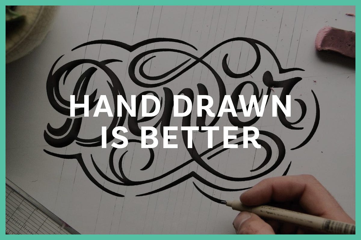 Why Are Hand Drawn Logos and Hand Drawn Typography Better? | by Adam ...