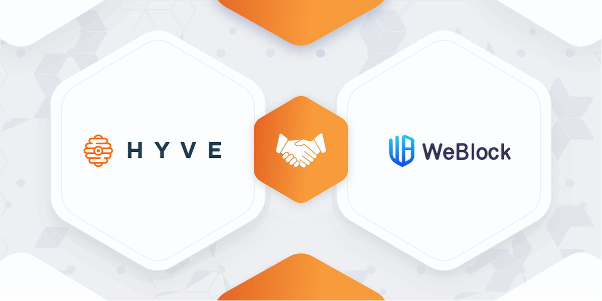 Ecosystem Partnership: WeBlock x HYVE — powering a decentralized ...