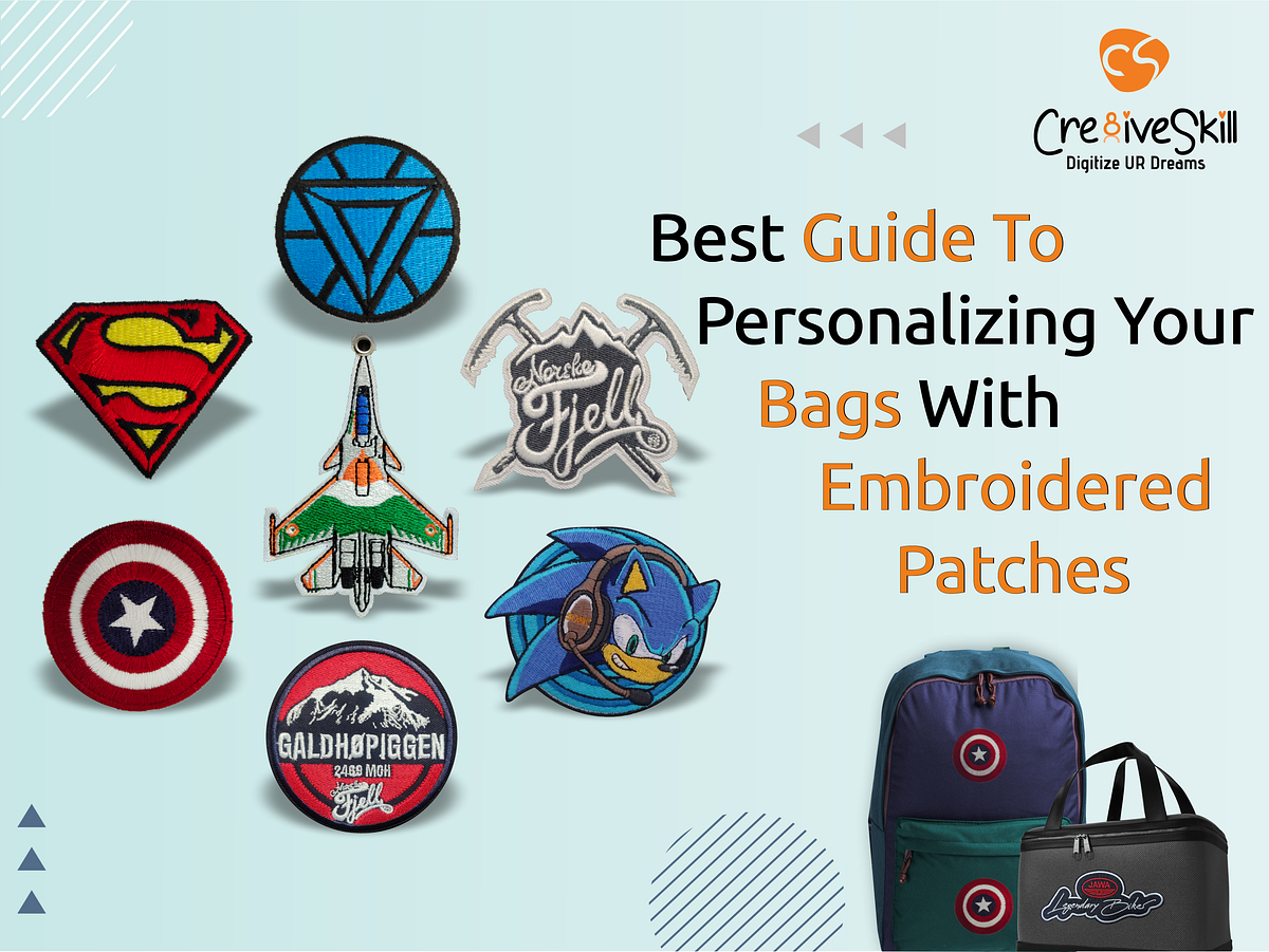 Best Guide To Personalizing Your Bags With Embroidered Patches ...