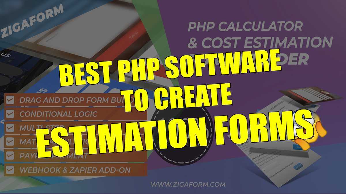 Best PHP software to create estimation forms | by Laranginha Do Souza | May, 2024 | Medium