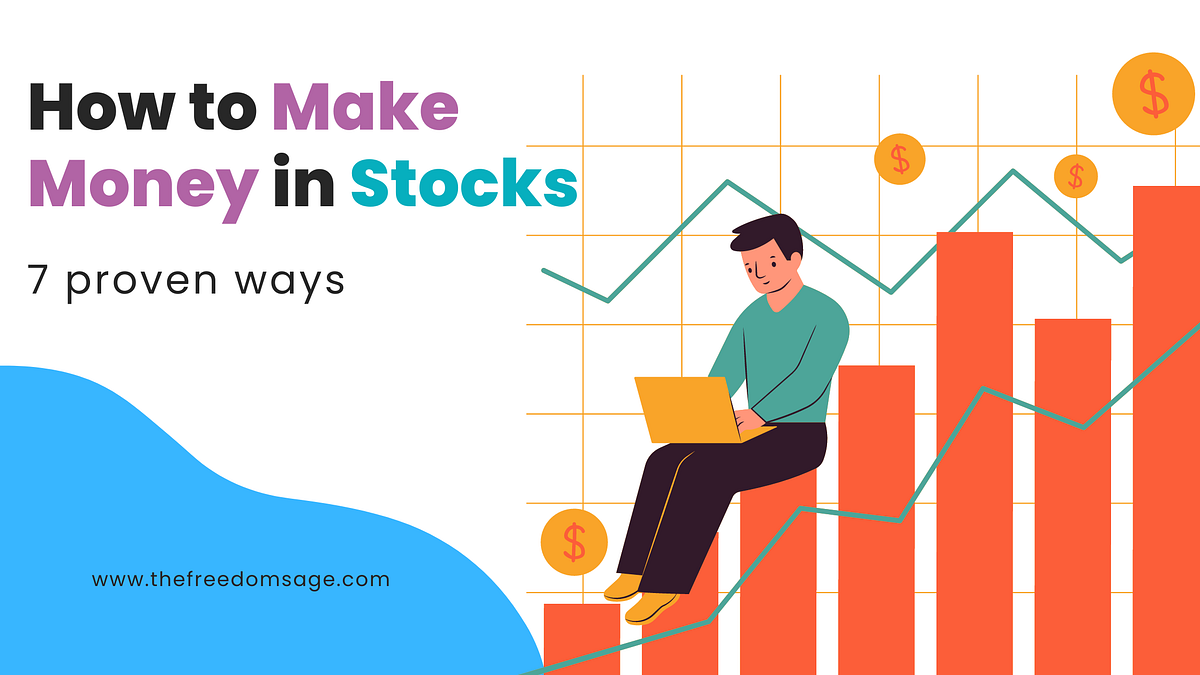 You Too Can Make Money From Stocks | 7 Things to Know | by Himanshu ...