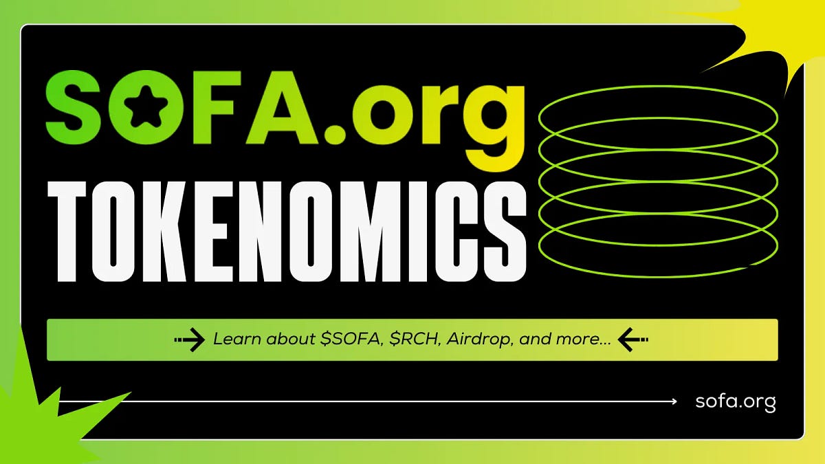 SOFA.org: Tokenomics. SOFA.org, ekosistem tokenomiğini… | by SOFA.org Türkiye | Jul, 2024 | Medium