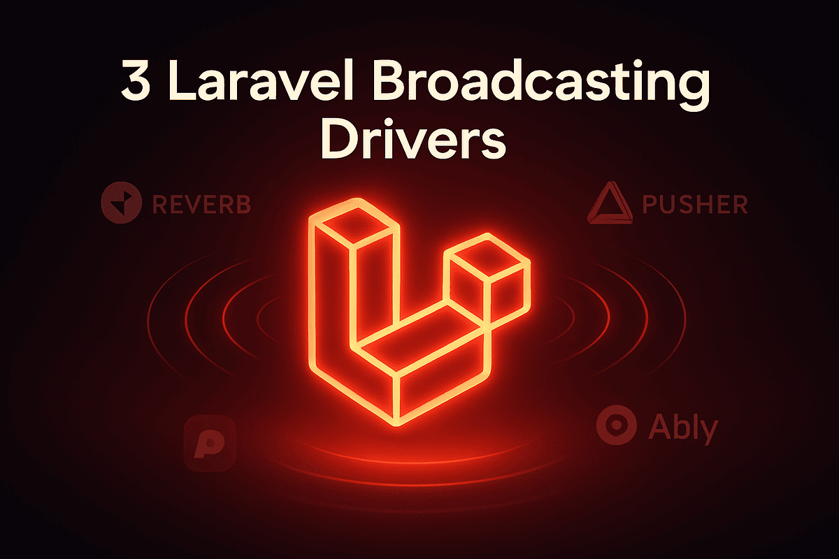 3 Laravel Broadcasting Drivers You Should Try: Reverb, Pusher, and Ably ...