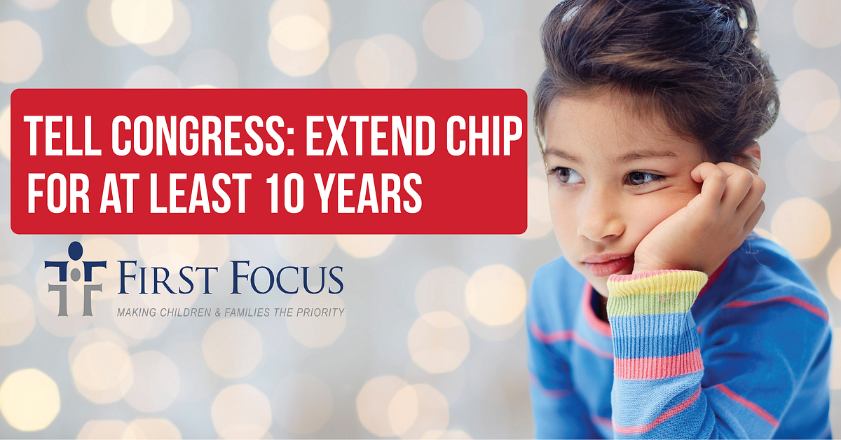 CHIP Needs Long-Term, Permanent Stability. . .Now! | by Bruce Lesley ...