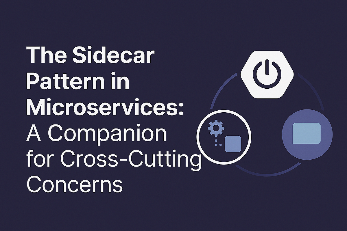 The Sidecar Pattern in Microservices: A Companion for Cross-Cutting Concerns | by Rahul Kumar ...