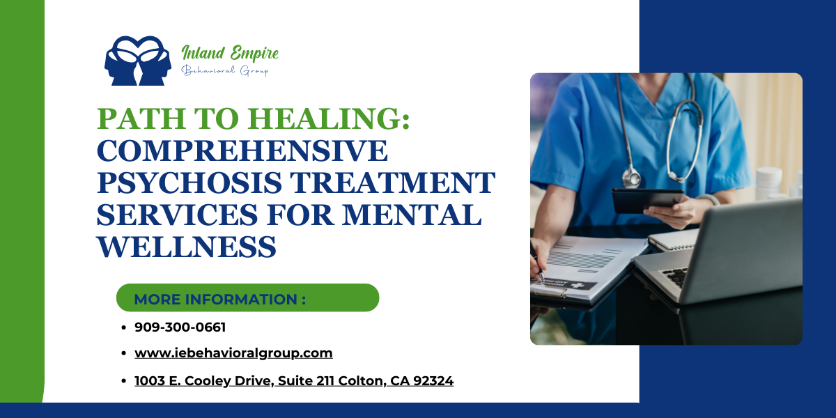 Path to Healing: Comprehensive Psychosis Treatment Services for Mental ...