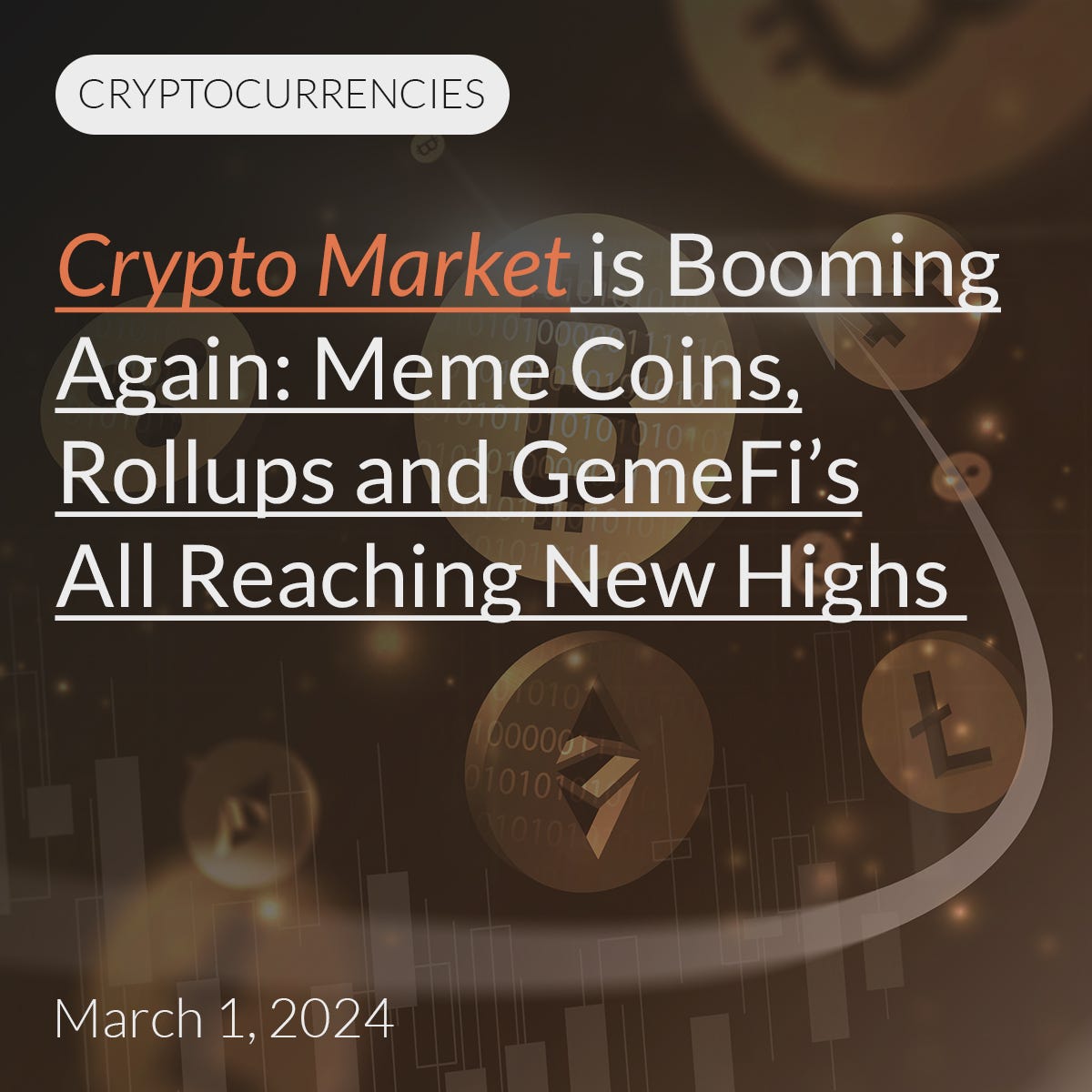 Crypto Market is Booming Again: Meme Coins, Rollups and GemeFi’s All ...