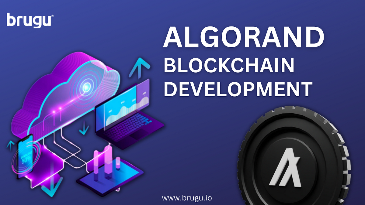 Algorand Blockchain Development Company — A New Dimension For Smart Payments By Ssam Gaipp