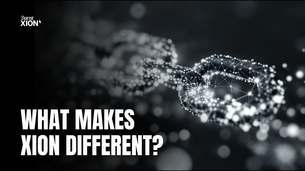 What makes XION different?. In this post, I will even omit all the ...