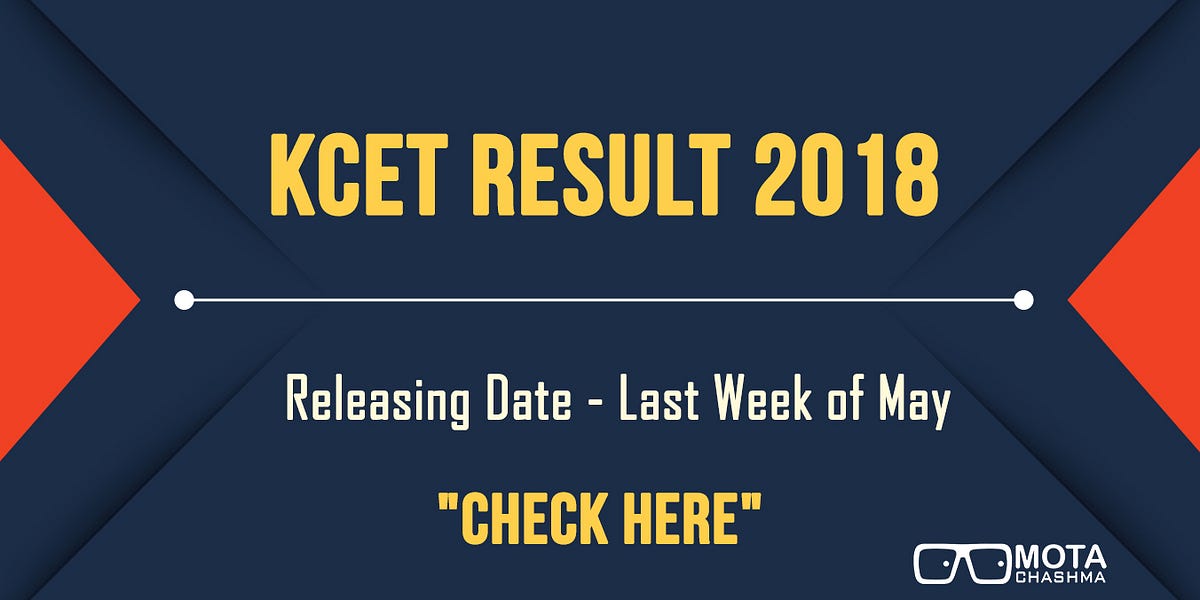 KCET Result/Scorecard To be Declared by KEA (May 2018) @kea.kar.nic.in ...